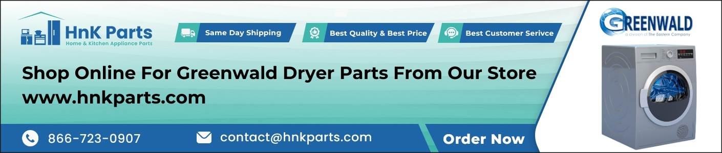 Greenwald dryer parts | Greenwald Industries Dryer Parts - HnKParts